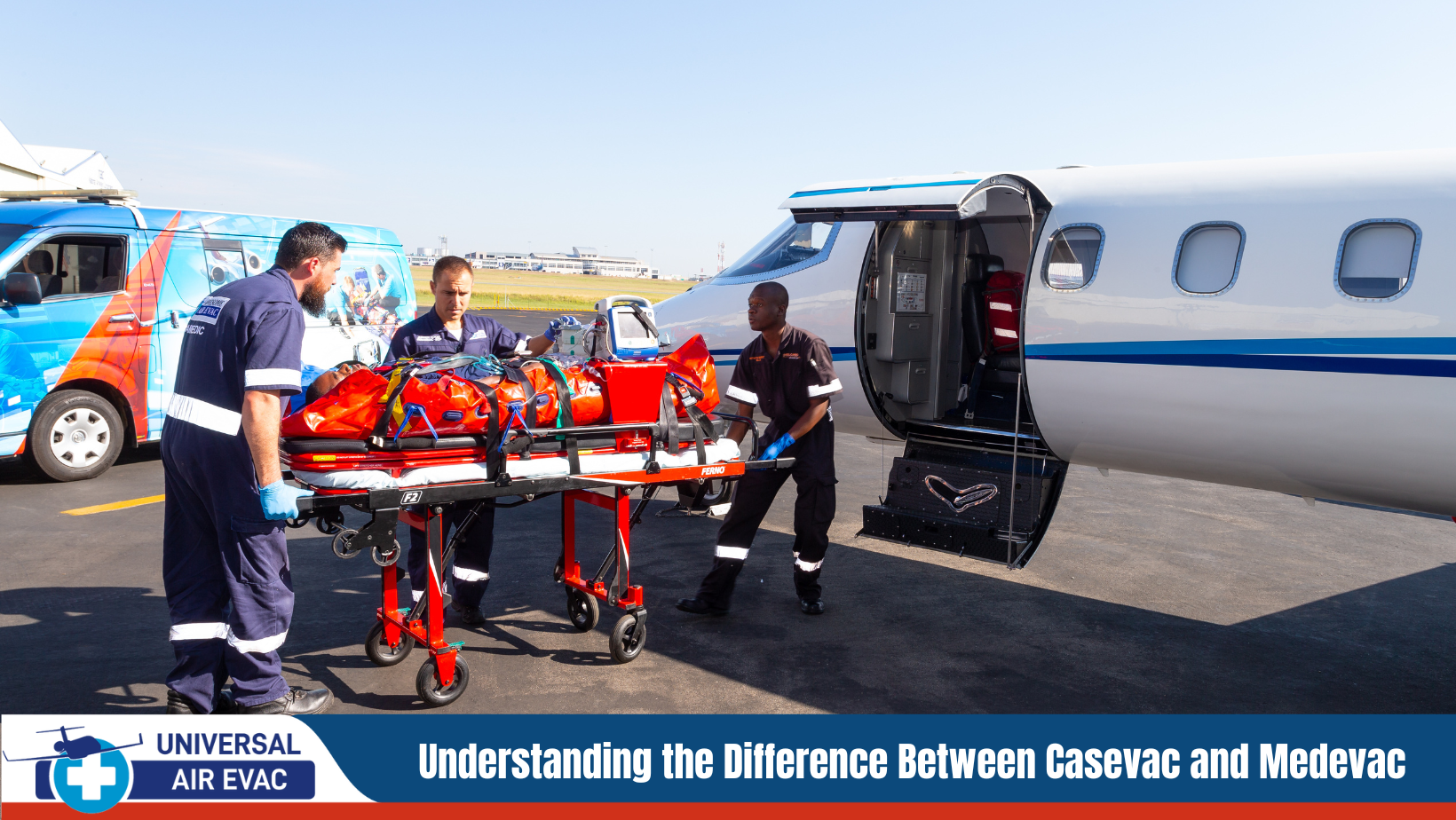 Understanding the Difference Between Casevac and Medevac | Universal Air Evac